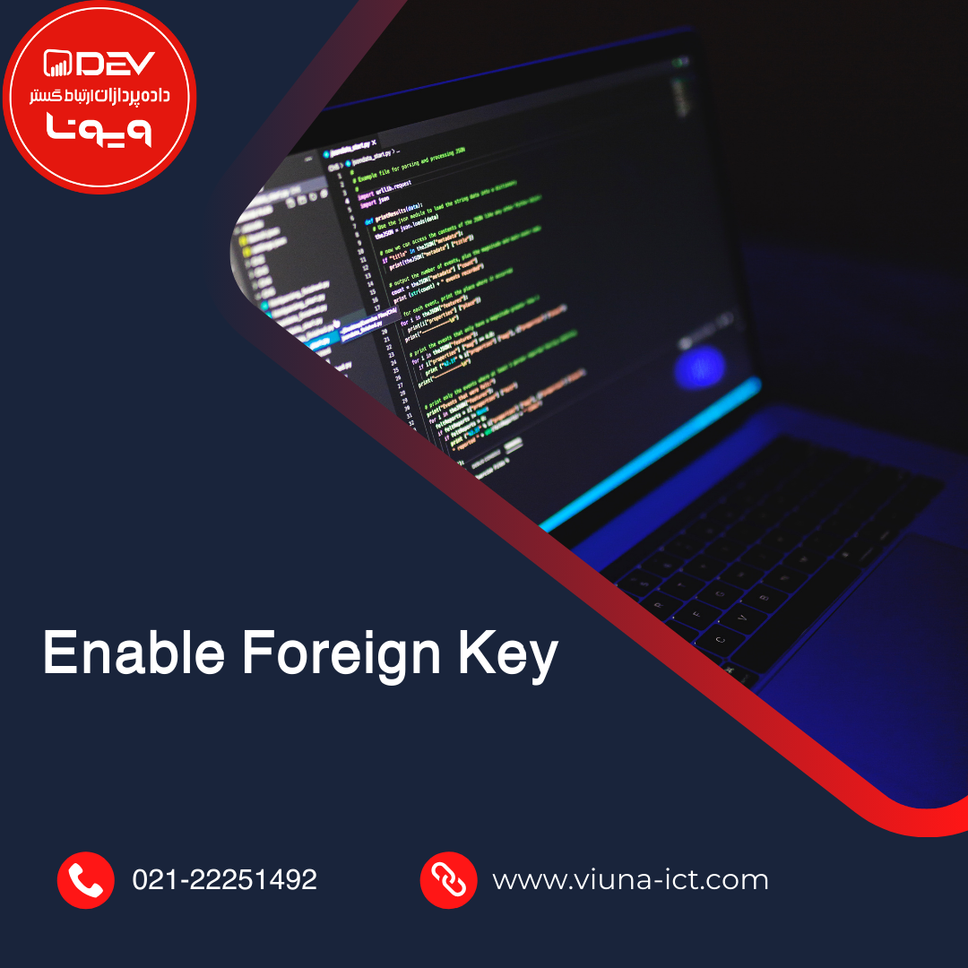 نحوه Enable کردن Foreign Key در SQL: راهنمای گام به گام نحوه Enable کردن Foreign Key در SQL: راهنمای گام به گام